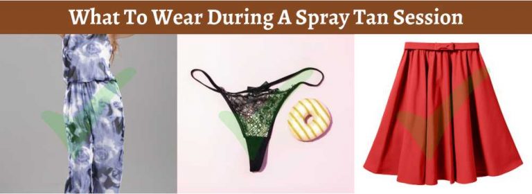 What To Wear Before And After A Spray Tan (Best Clothes) - Tanner Skin